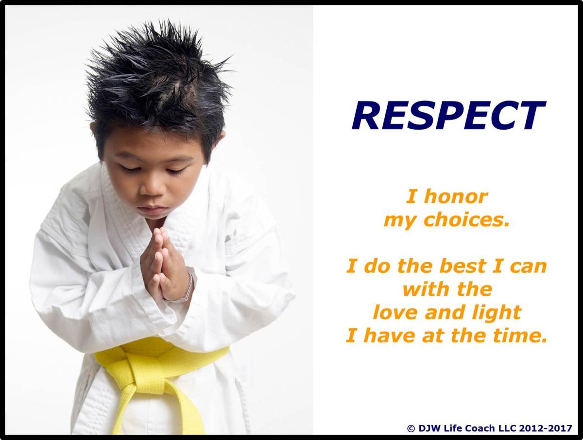 What Respect Looks Like | Choose Your Energy: Change Your Life!
